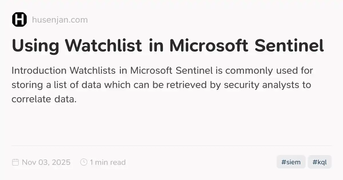 Using Watchlist in Microsoft Sentinel